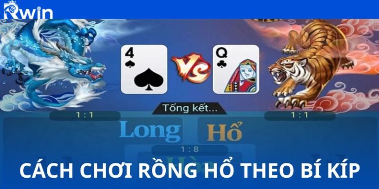 Cách Chơi Rồng Hổ Dễ Ăn Tiền Từ Cao Thủ Chuyên Nghiệp - 【 RWIN.COM ...